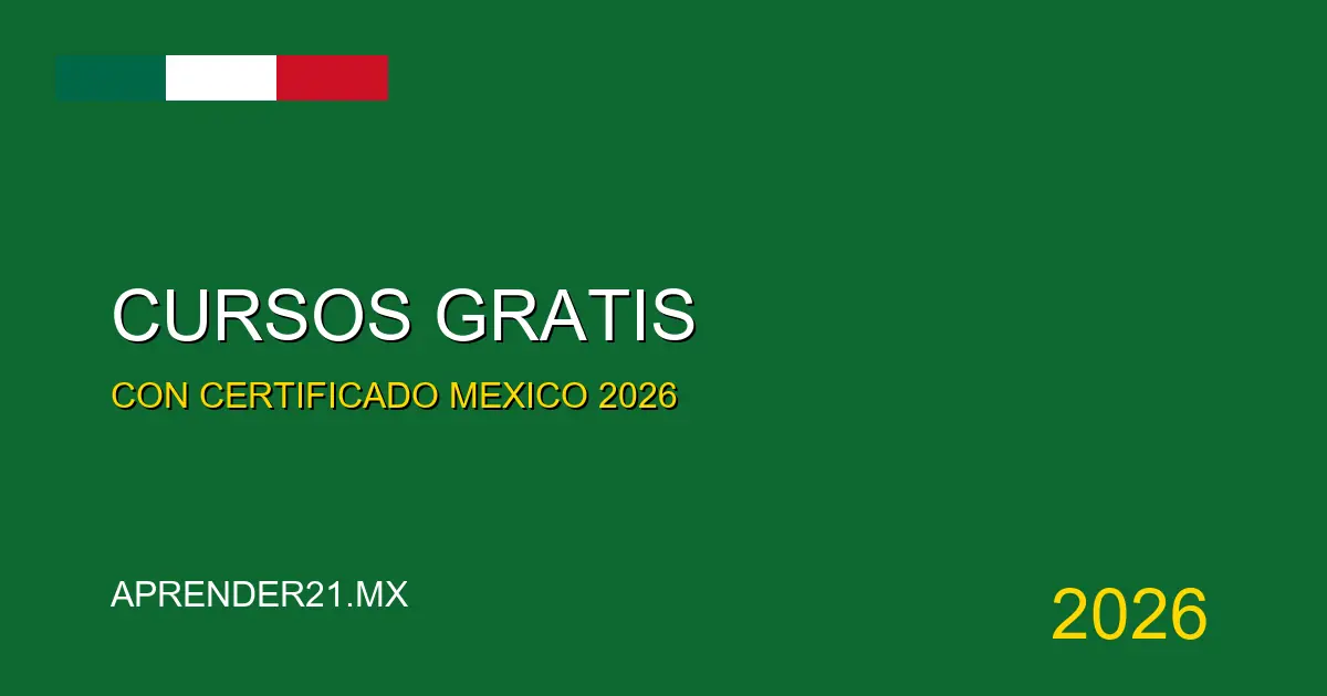 Cursos Online Gratis con Certificado en México 2026 | Aprender21